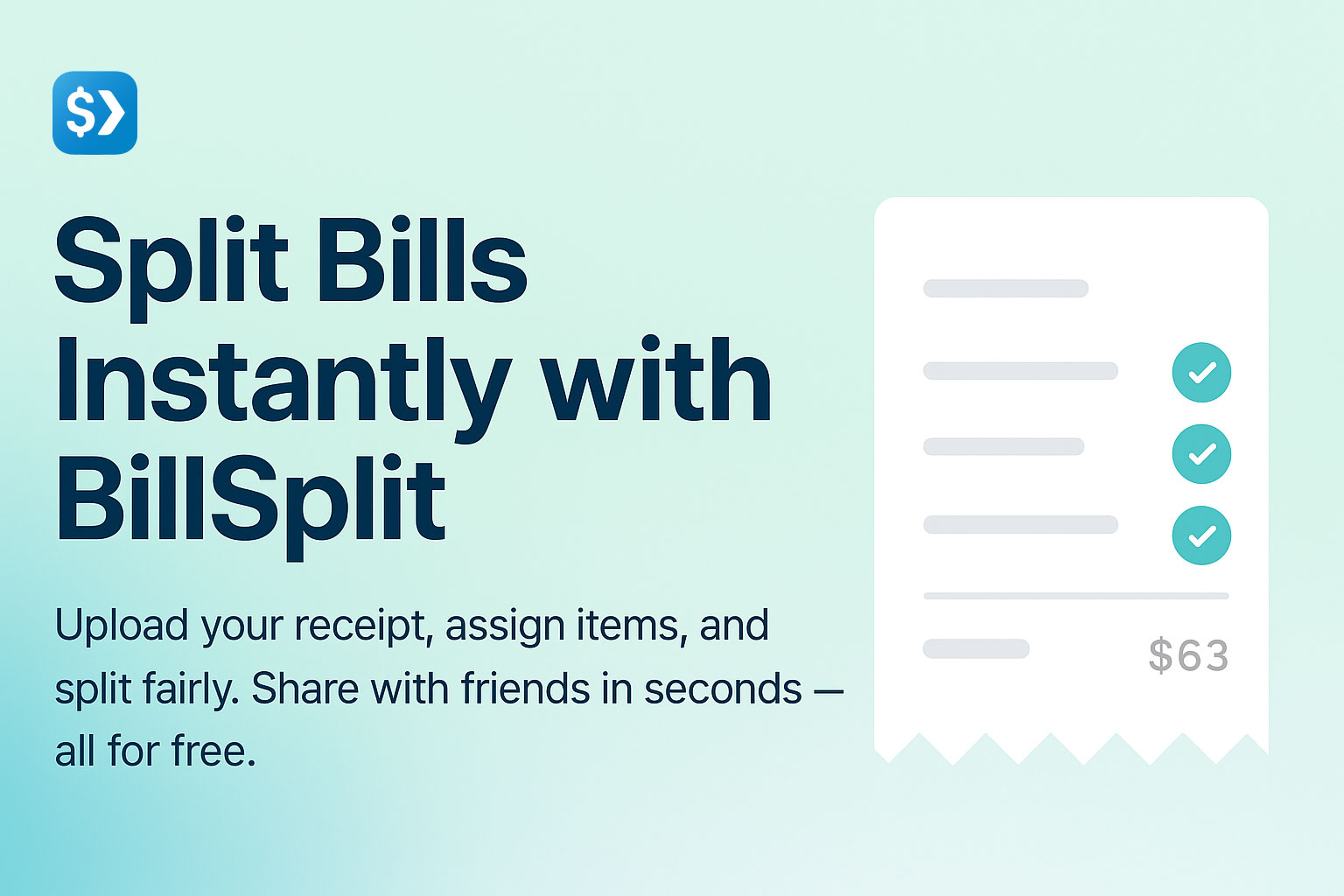 BillSplit - Split bills fairly, fast, and free